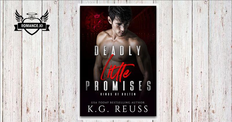 Deadly Little Promises by K.G. Reuss