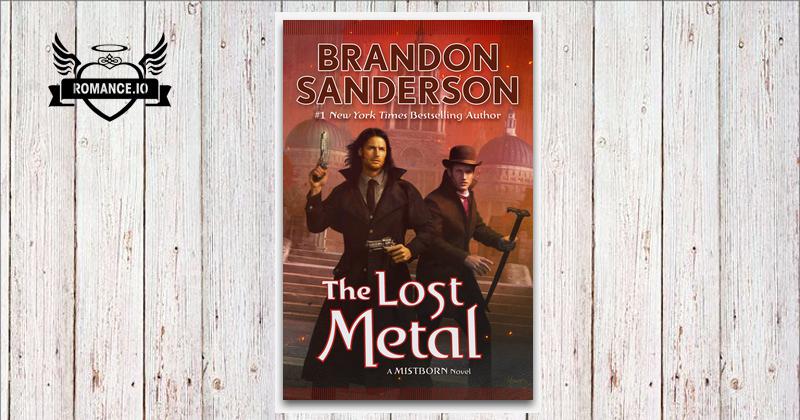 The Lost Metal by Brandon Sanderson