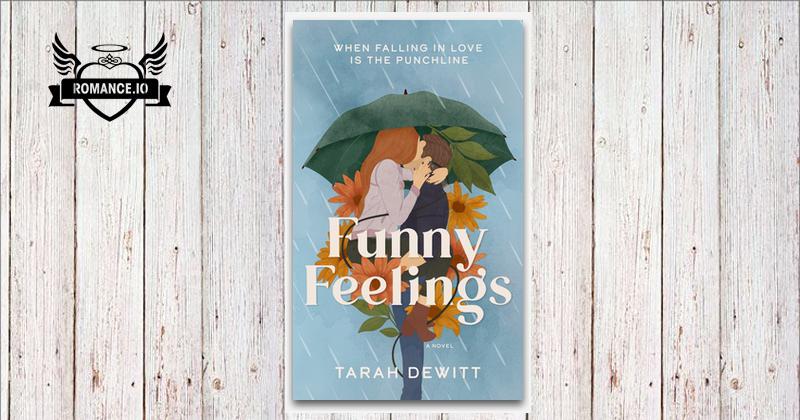 Funny Feelings by Tarah Dewitt