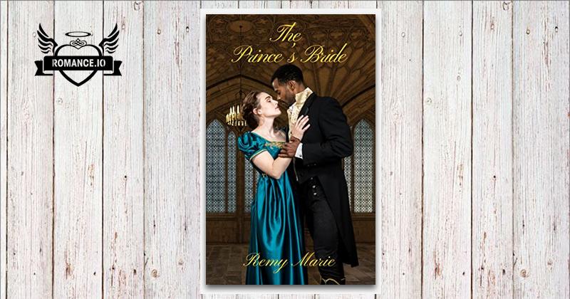 The Prince’s Bride by Remy Marie