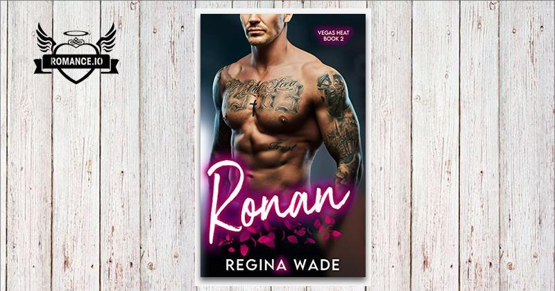 Ronan: A Curvy Girl Possessive Mafia Instalove Romance by Regina Wade