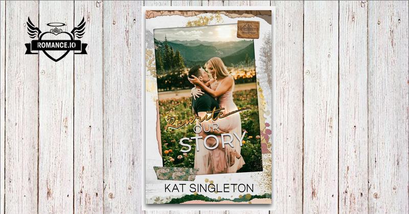 Rewrite Our Story by Kat Singleton
