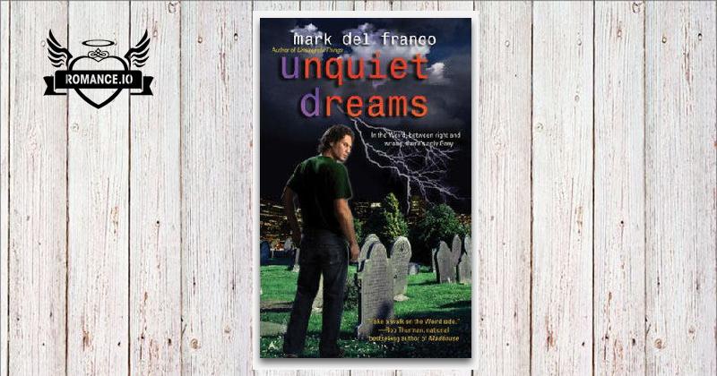 Unquiet Dreams by Mark Del Franco