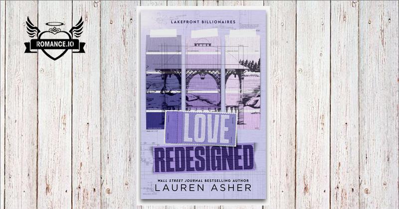 Love Redesigned by Lauren Asher