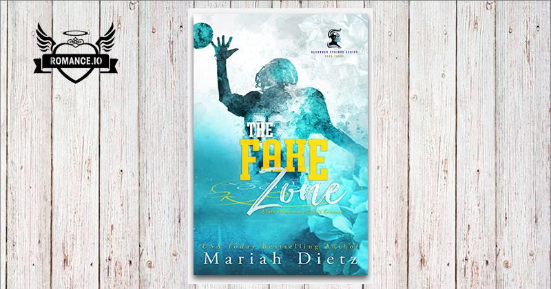 The Fake Zone by Mariah Dietz