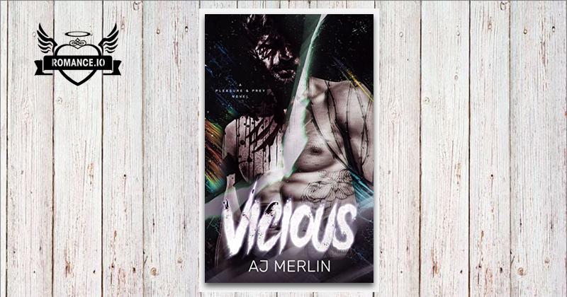 Vicious by A.J. Merlin