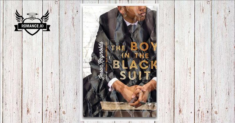 The Boy in the Black Suit by Jason Reynolds