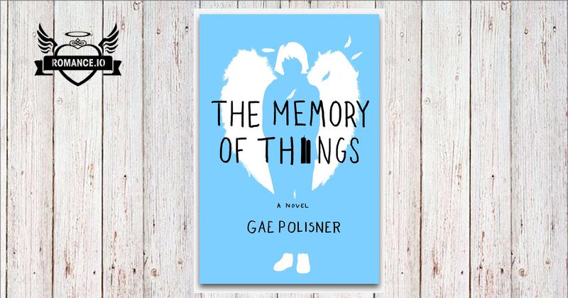 The Memory of Things by Gae Polisner