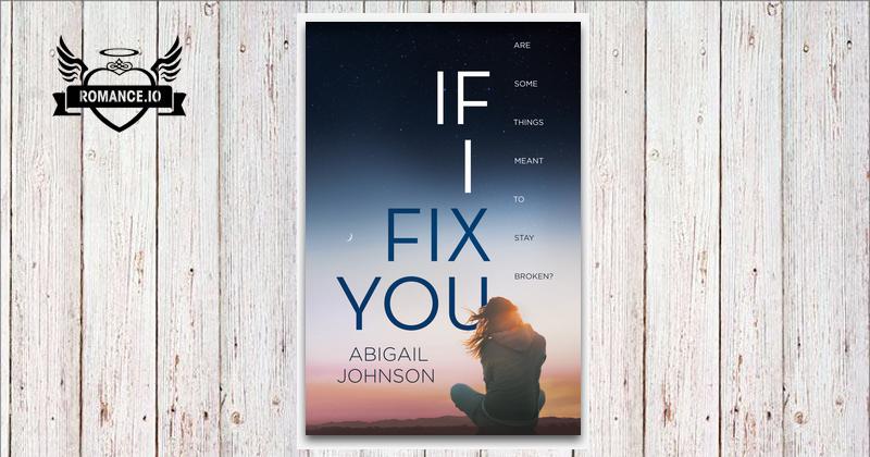 If I Fix You by Abigail Johnson