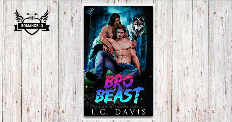 Bro and the Beast 2 by L.C. Davis, Joel Abernathy