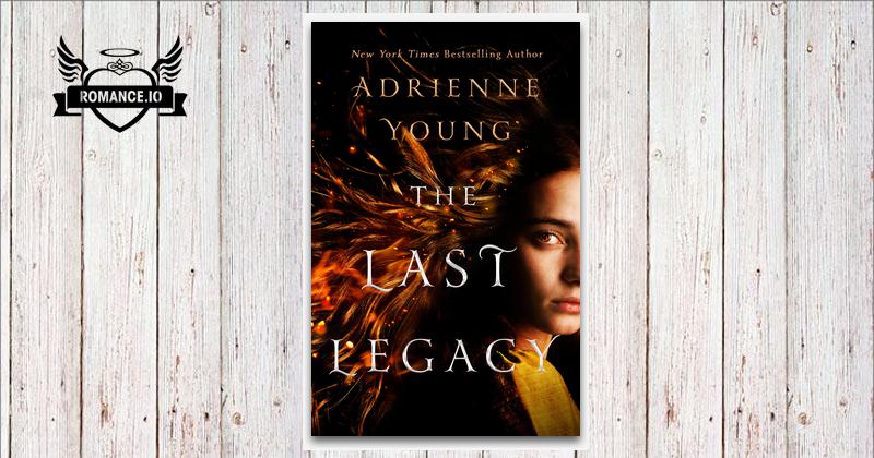 The Last Legacy by Adrienne Young