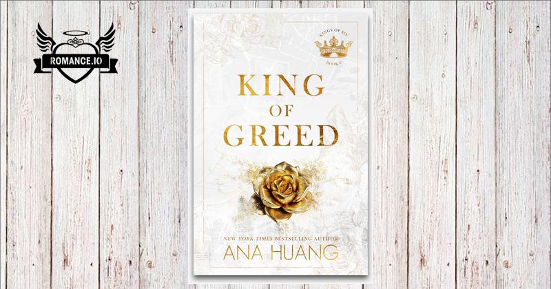 King of Greed by Ana Huang