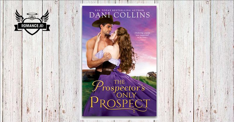 The Prospector's Only Prospect by Dani Collins