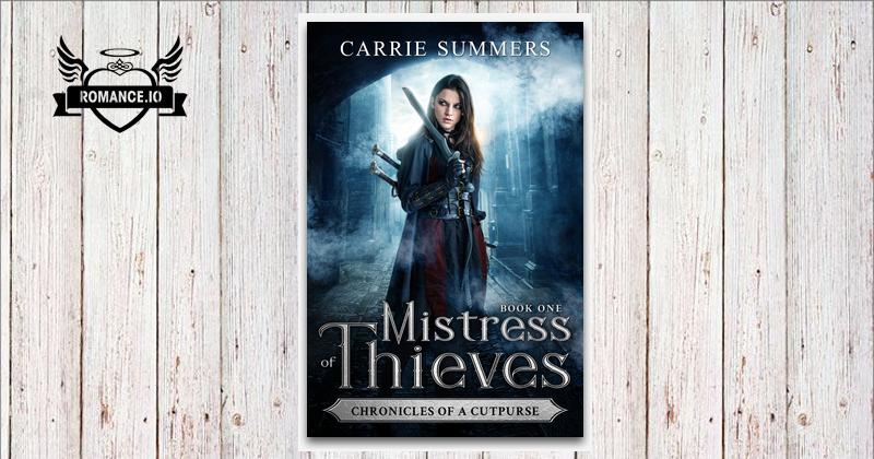 Mistress of Thieves by Carrie Summers