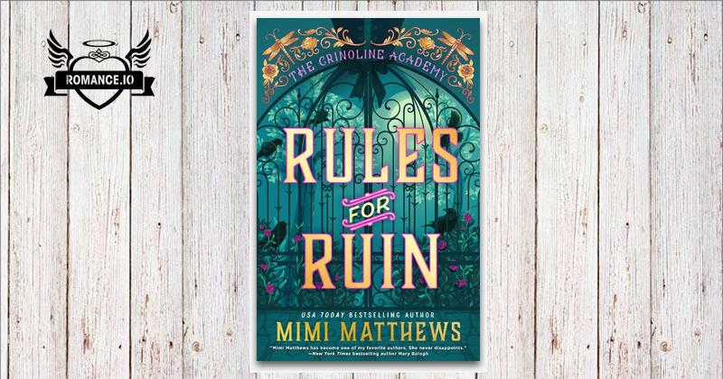 Rules for Ruin by Mimi Matthews