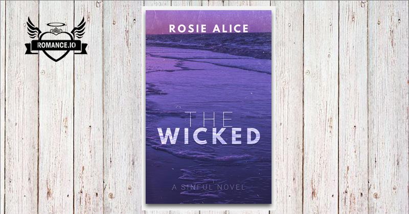 The Wicked by Rosie Alice