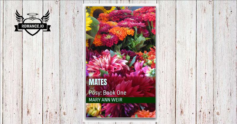 Mates: Posy: Book One by Mary Ann Weir