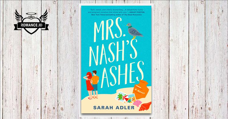 Mrs. Nash's Ashes by Sarah Adler