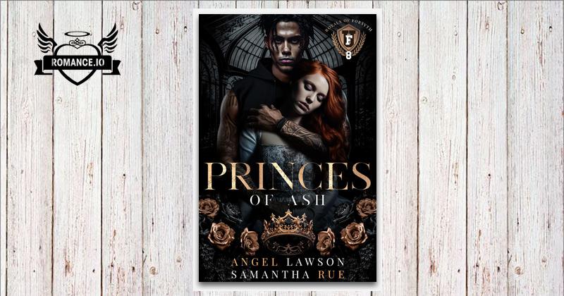 Princes of Ash by Angel Lawson, Samantha Rue