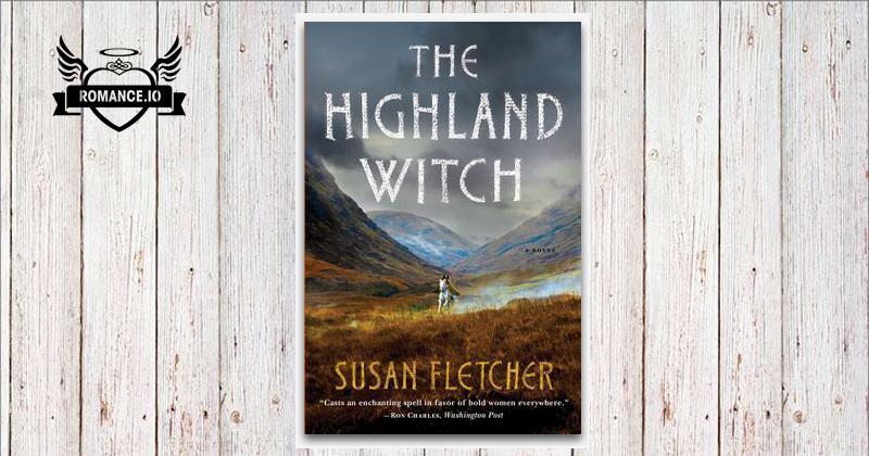 The Highland Witch by Susan Fletcher