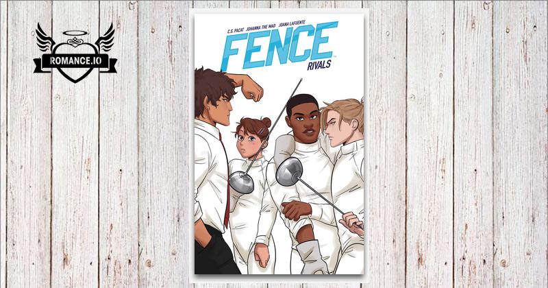 Fence, Vol. 4: Rivals by C.S. Pacat, Johanna the Mad, Joana LaFuente