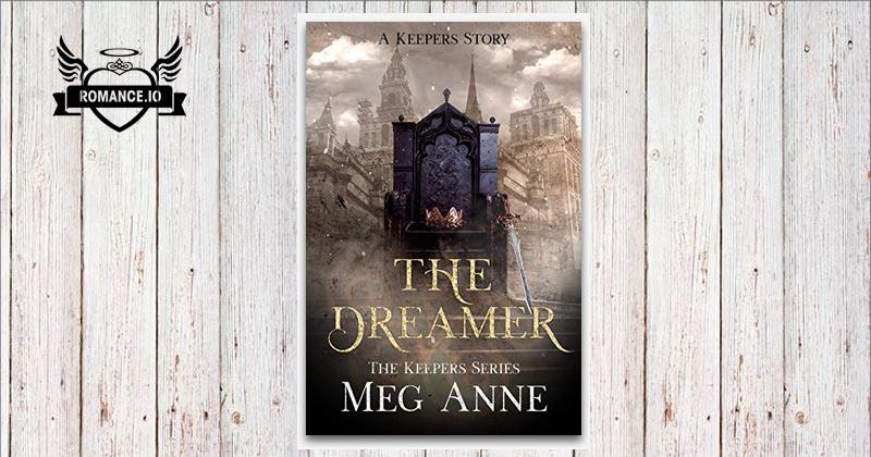 The Dreamer by Meg Anne