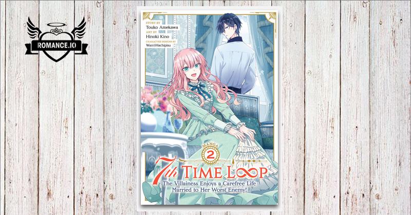 7th Time Loop: The Villainess Enjoys a Carefree Life Married to Her ...