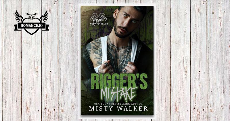 Rigger's Mistake by Misty Walker