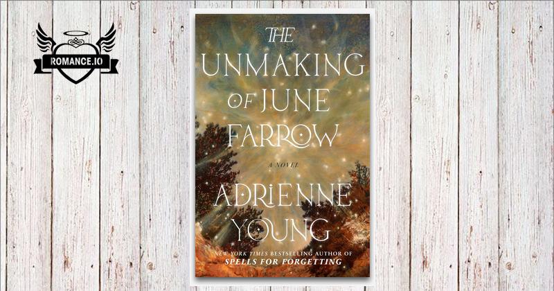 The Unmaking of June Farrow by Adrienne Young