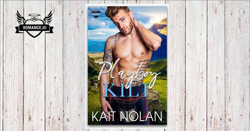 Playboy in a Kilt by Kait Nolan