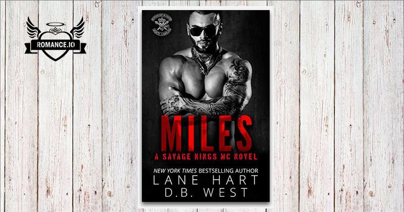 Miles by Lane Hart, D.B. West