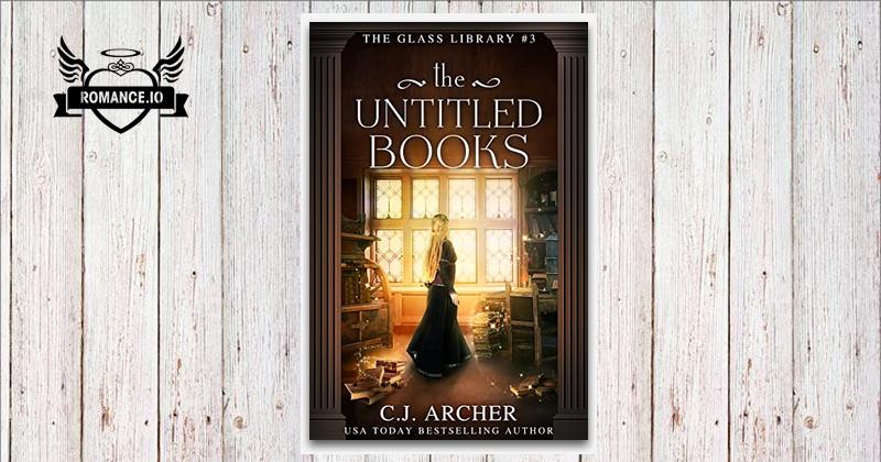The Untitled Books by C.J. Archer