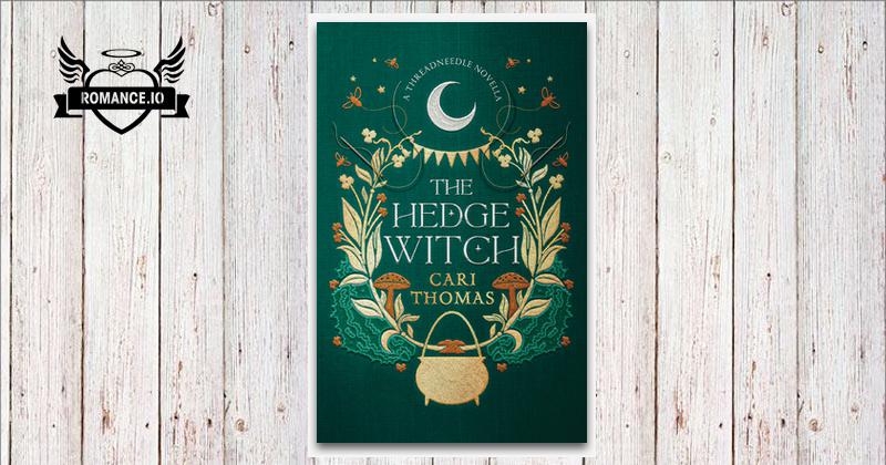 The Hedge Witch by Cari Thomas