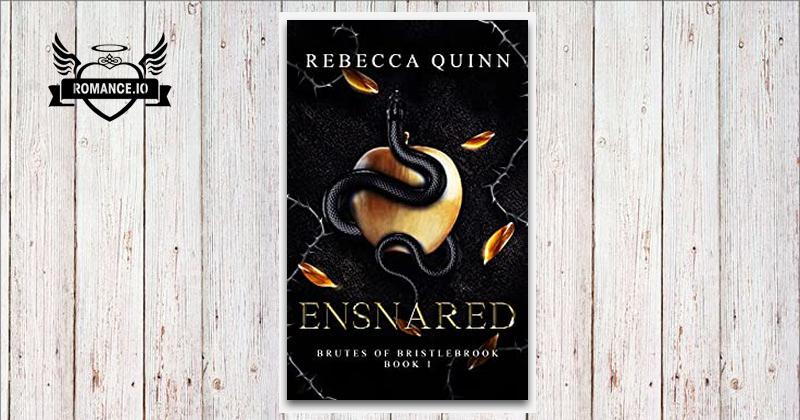 Ensnared by Rebecca Quinn