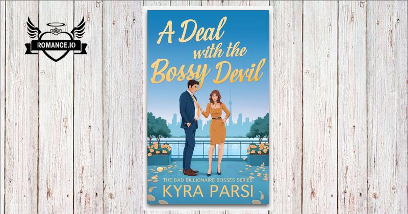 A Deal with the Bossy Devil by Kyra Parsi