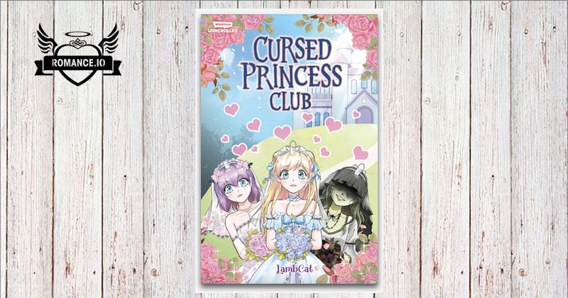 Cursed Princess Club Volume One by LambCat