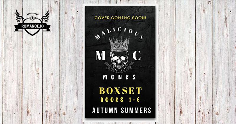 MALICIOUS MONKS MC BOXSET : MC ROMANCE CLUB SERIES by Autumn Summers