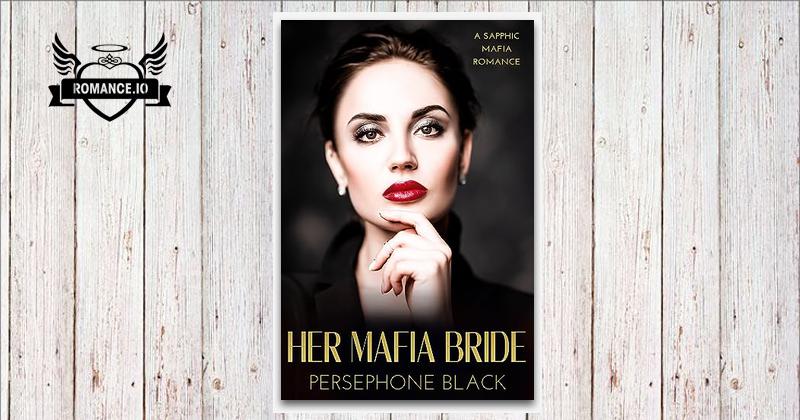 Her Mafia Bride by Persephone Black