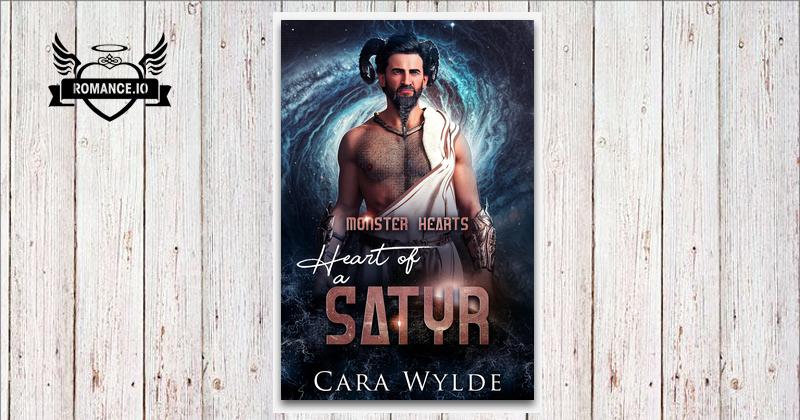 Heart of a Satyr: A Sci-Fi Monster Romance by Cara Wylde
