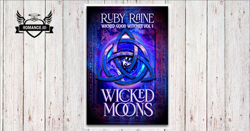 Wicked Moons by Ruby Raine