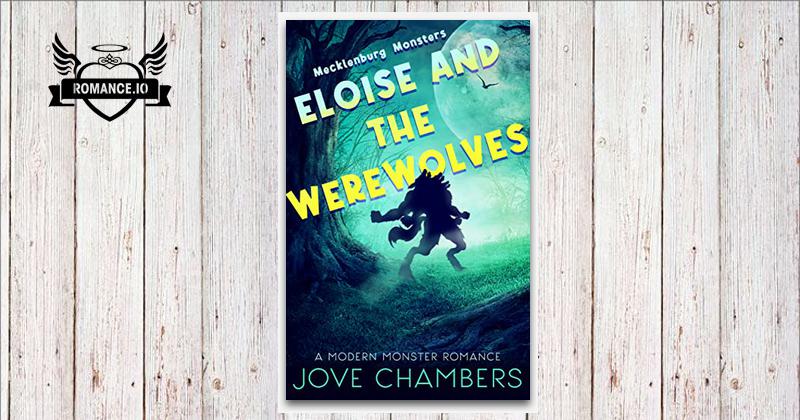 Eloise and the Werewolves by Jove Chambers