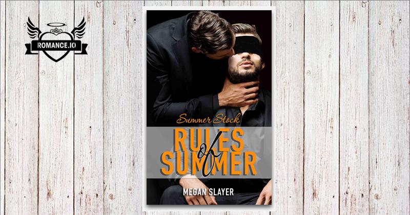 Summer Stock: Rules of Summer by Megan Slayer