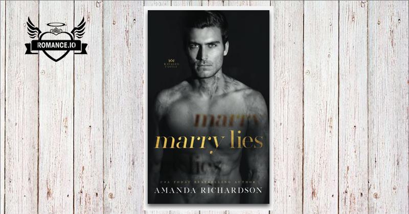 Marry Lies by Amanda Richardson