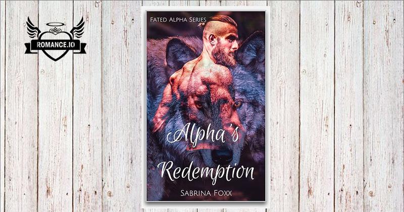 Alpha's Redemption: A Secret Baby Shifter Romance by Sabrina Foxx