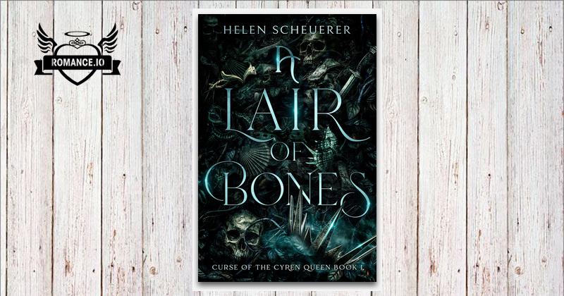 A Lair of Bones by Helen Scheuerer