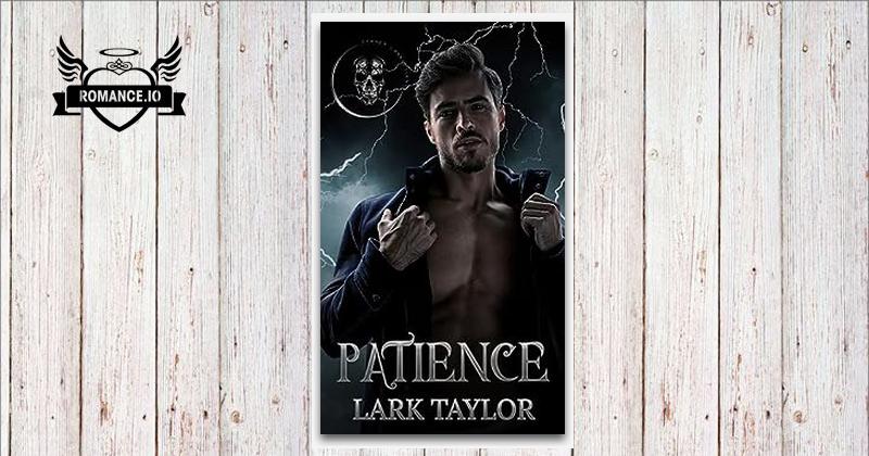 Patience by Lark Taylor