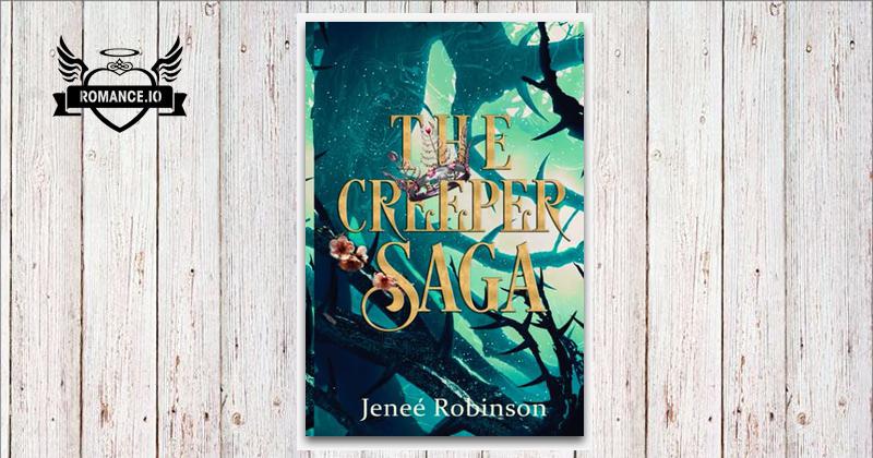 The Creeper Saga: Complete Series Books 1-3 by Jenée Robinson