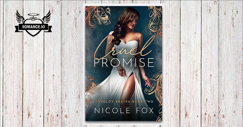 Cruel Promise by Nicole Fox