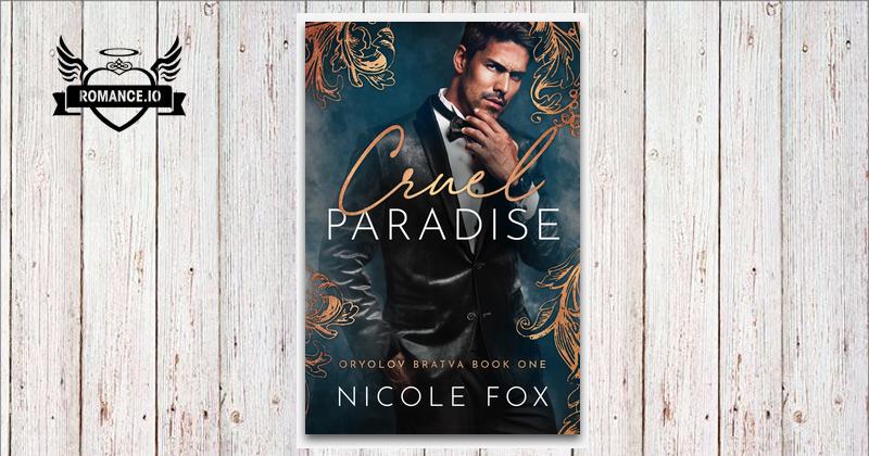 Cruel Paradise by Nicole Fox