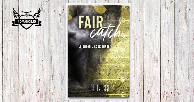 Fair Catch by C.E. Ricci